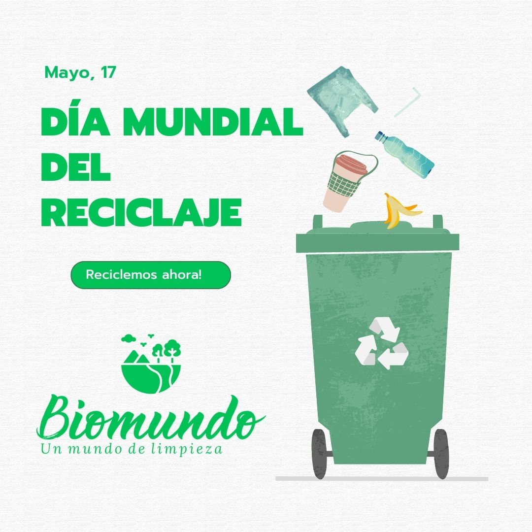 Día Mundial del Reciclaje – Biomundo Ecuador